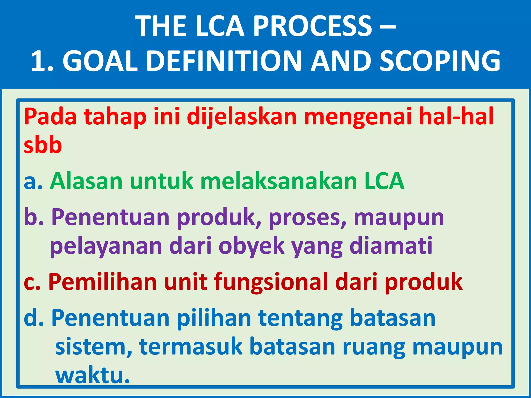 identifikasi LIFE CYCLE ASSESSMENT IUP PPT FIX BARURU TERJEMAHAN 2.pptx