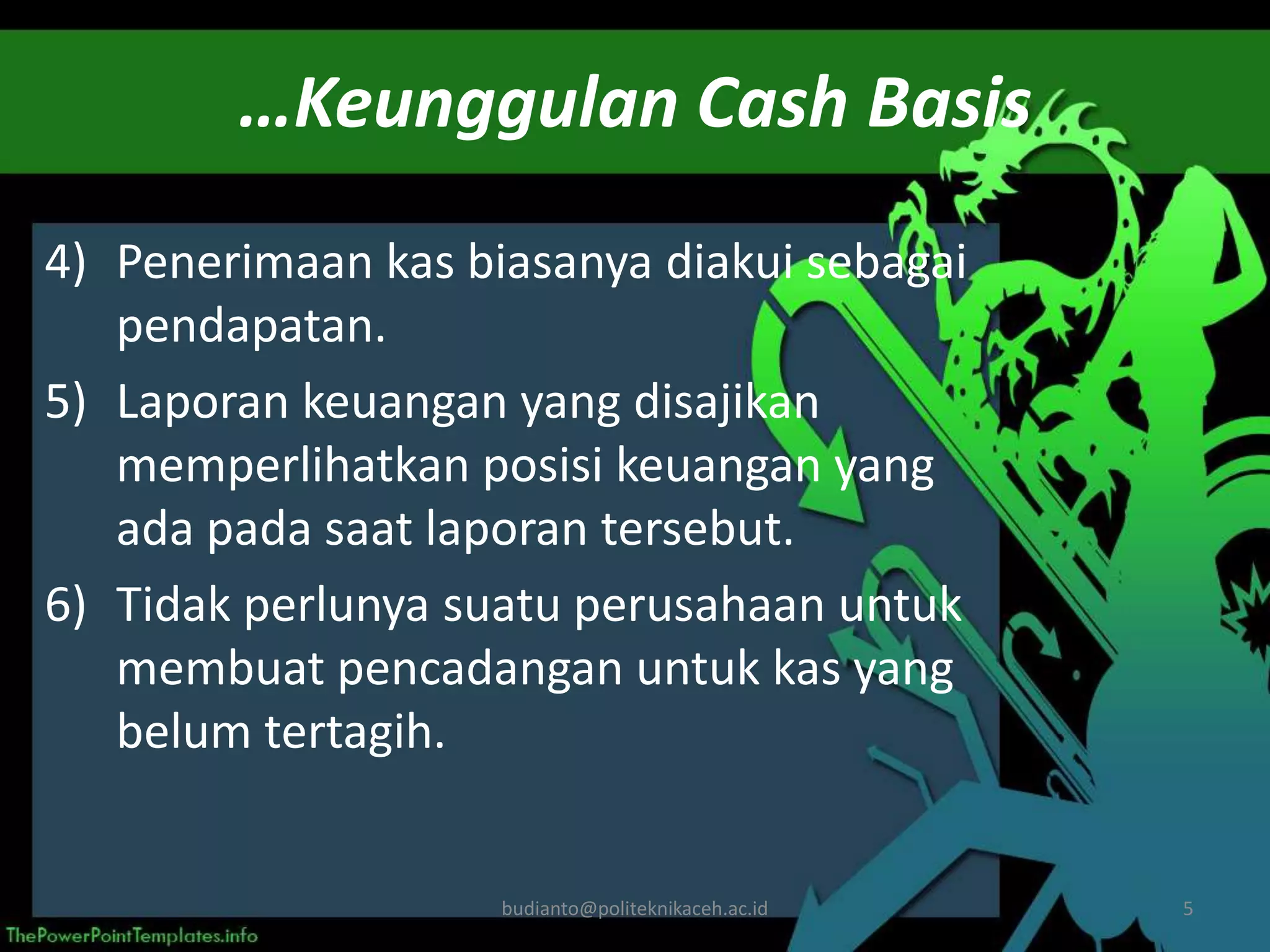 Cash Basis vs Accrual Basis_Analisis Laporan Keuangan | PPTX