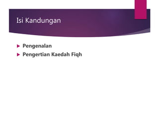 Pengenalan Kaedah FIqh.pptx