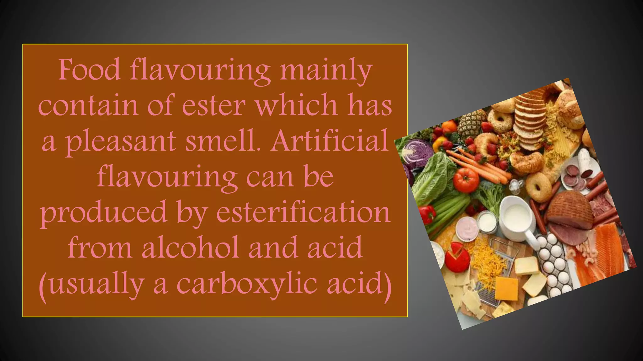 Examples of Ester in Food Flavouring by UNKNOWN ( Minggu Sains ...