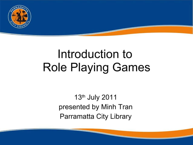 Introduction to Role Playing Games by Minh Tran | PPT
