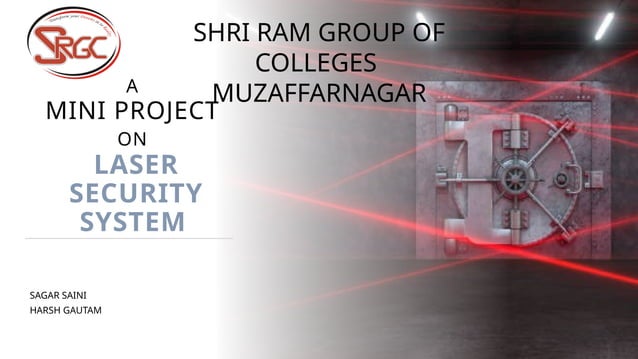 MINI.PROJECT.LASER.SECURITY.SYSTEM._pptx | PPTX