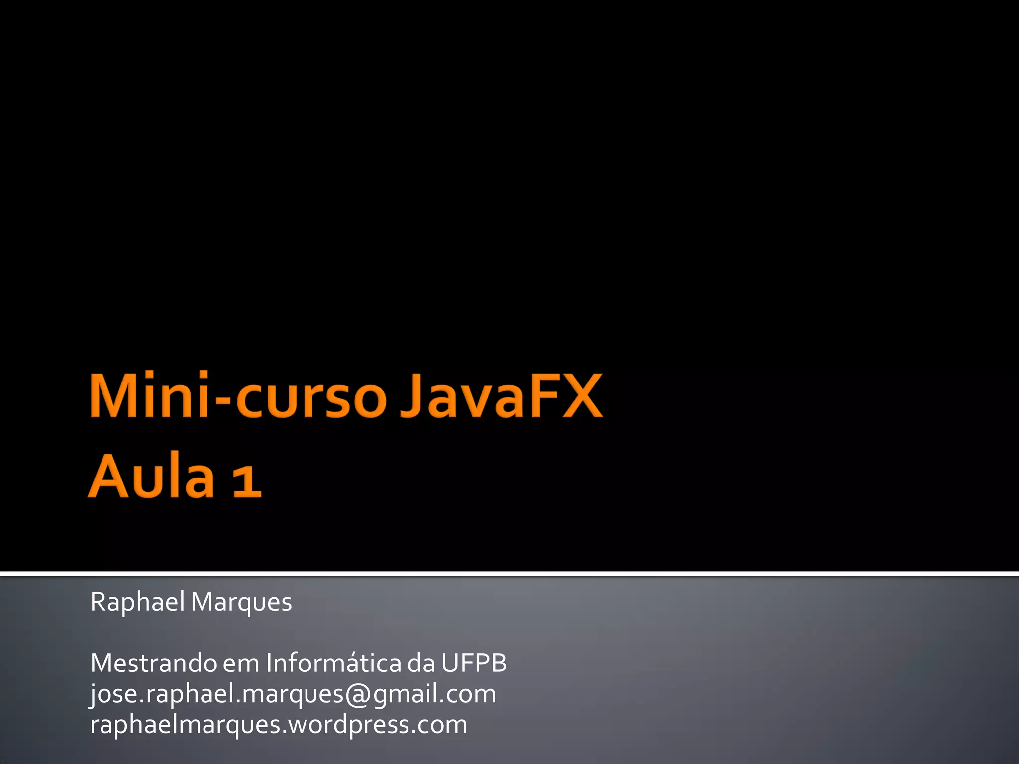 Mini-curso JavaFX Aula1 | PDF