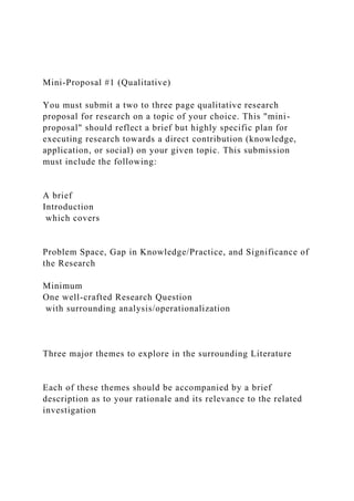 Mini-Proposal #1 (Qualitative)You must submit a two to three.docx