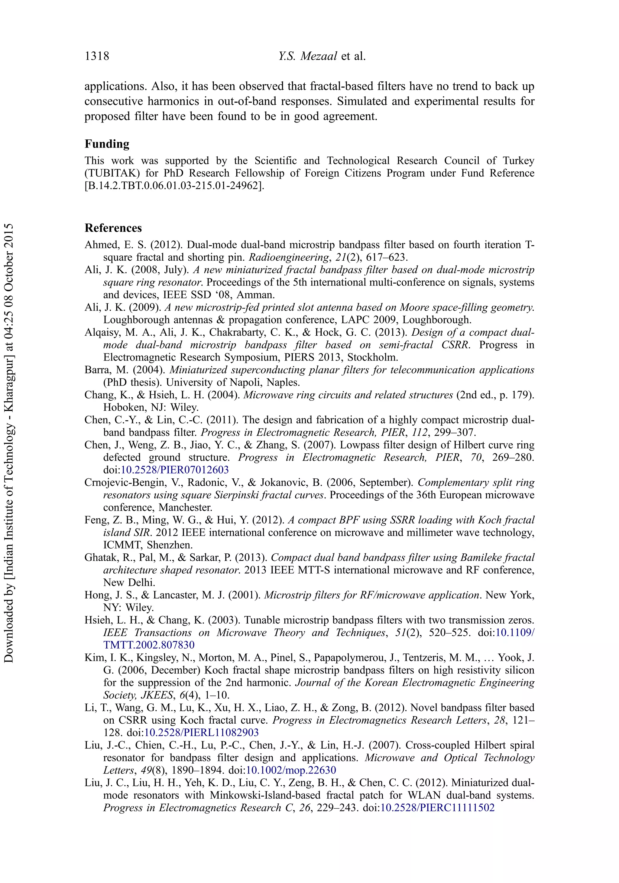 Miniaturised microstrip bandpass filters based on moore fratal geometry | PDF