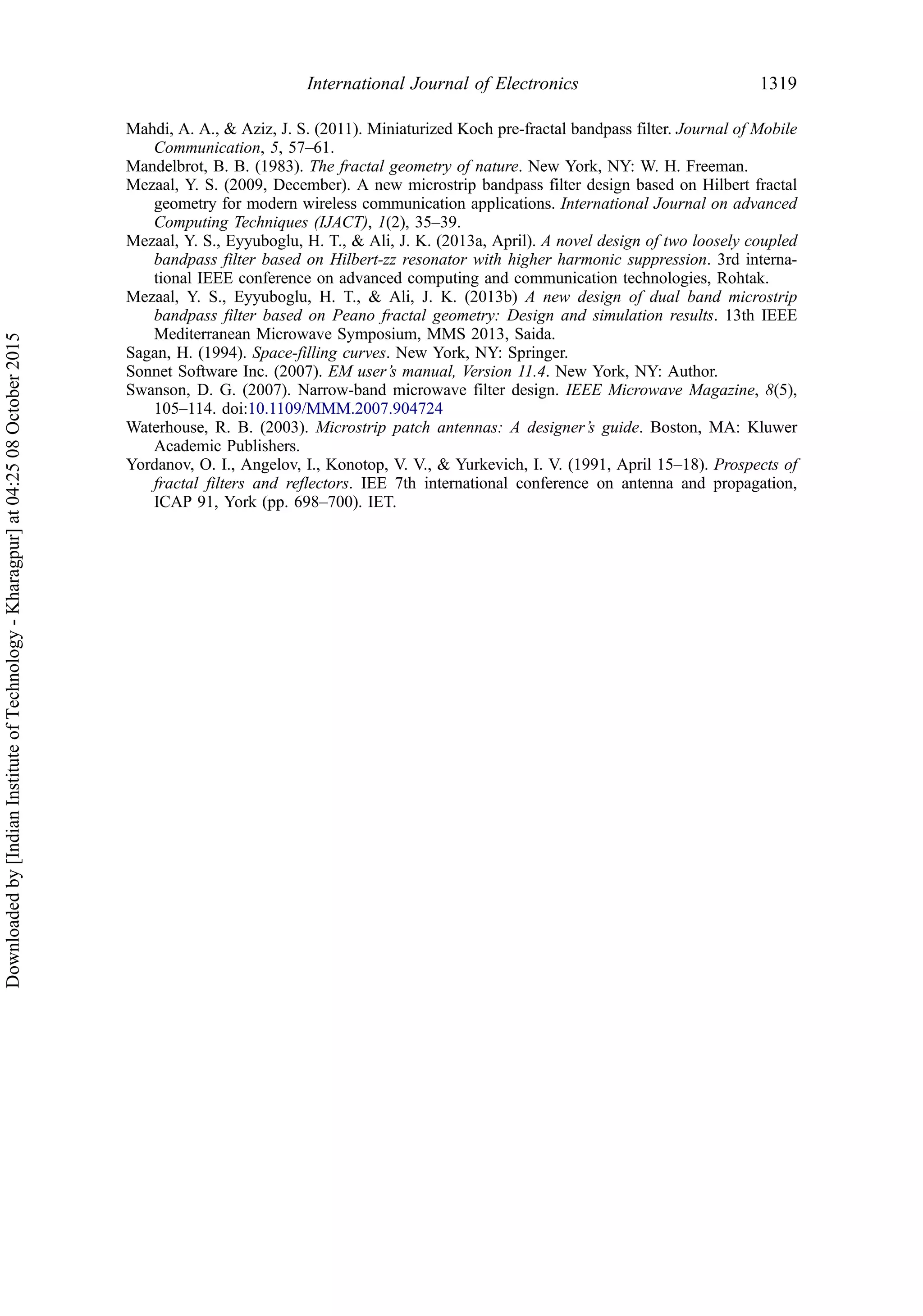 Miniaturised microstrip bandpass filters based on moore fratal geometry ...