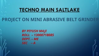 mini belt grinder project for final year | PPTX