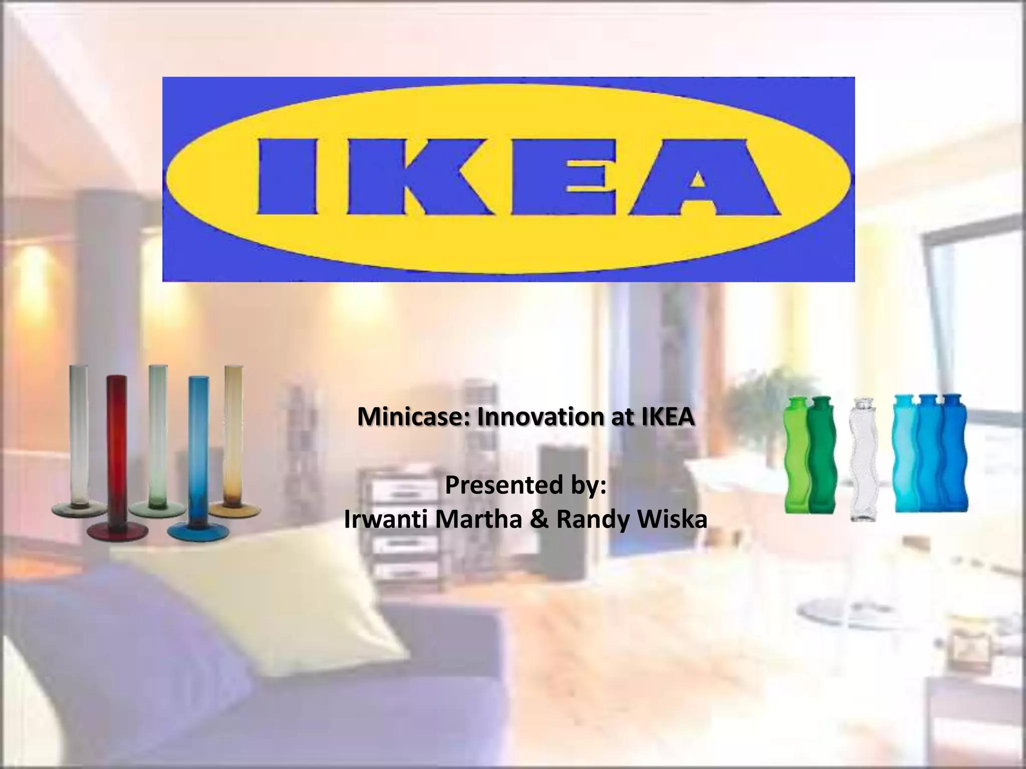 Minicase: Innovation at IKEA | PPTX