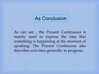 Mini clase tecnologia- Present Progressive Tense | PPT