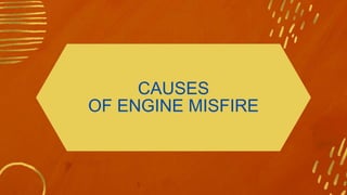 Mini Cooper Engine Misfire Causes and Solutions | PPTX