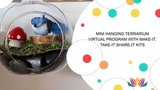 DIY Mini Hanging Terrarium | PPTX | Home & Garden