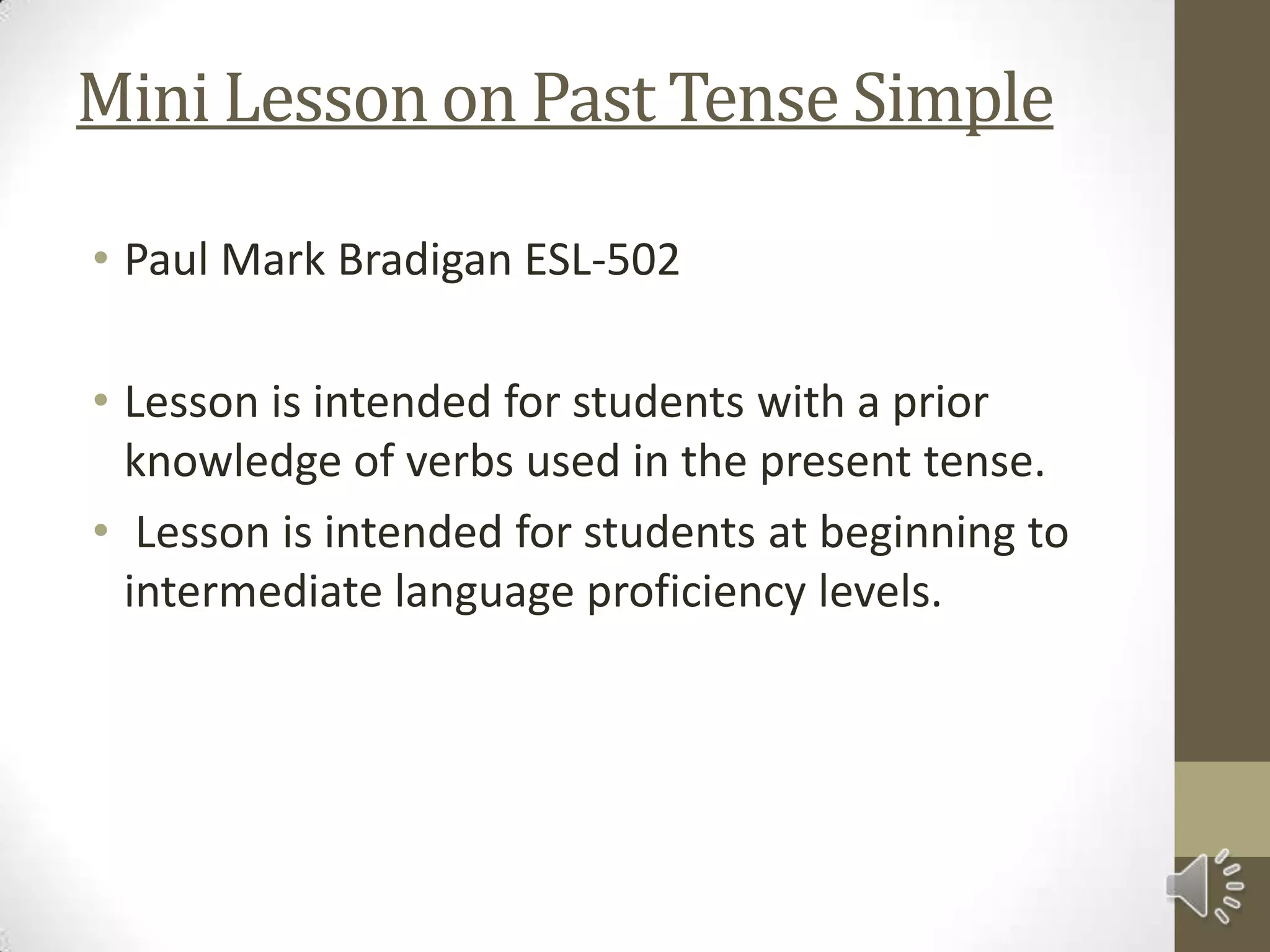 Mini lesson on past tense simple | PPTX