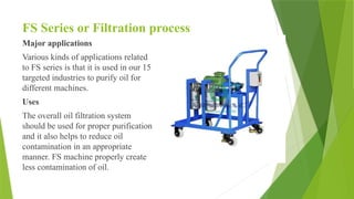 Types of Oil, lubrication and filtration systems | PPTX