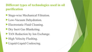 Types of Oil, lubrication and filtration systems | PPTX