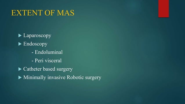 Minimal access surgery | PPTX
