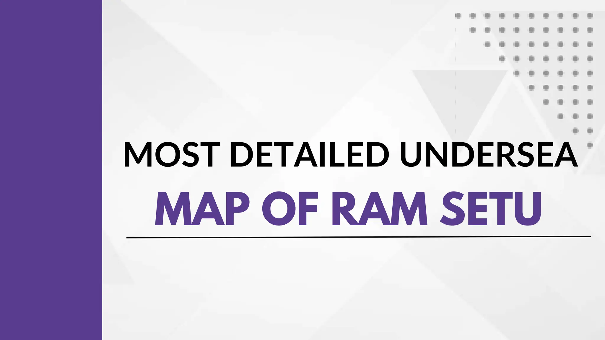 Most Detailed Undersea Map Of Ram Setu view | PPTX | Hinduism ...