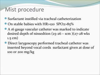Minimally invasive surfactant therapy in preterm | PPT