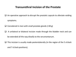 Minimally invasive and endoscopic management of benign prostatic | PPTX