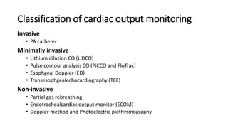 Minimally invasive Cardiac output Monitoring | PPTX