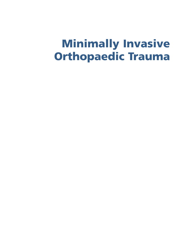 Minimally Invasive Orthopaedic Trauma.pdf