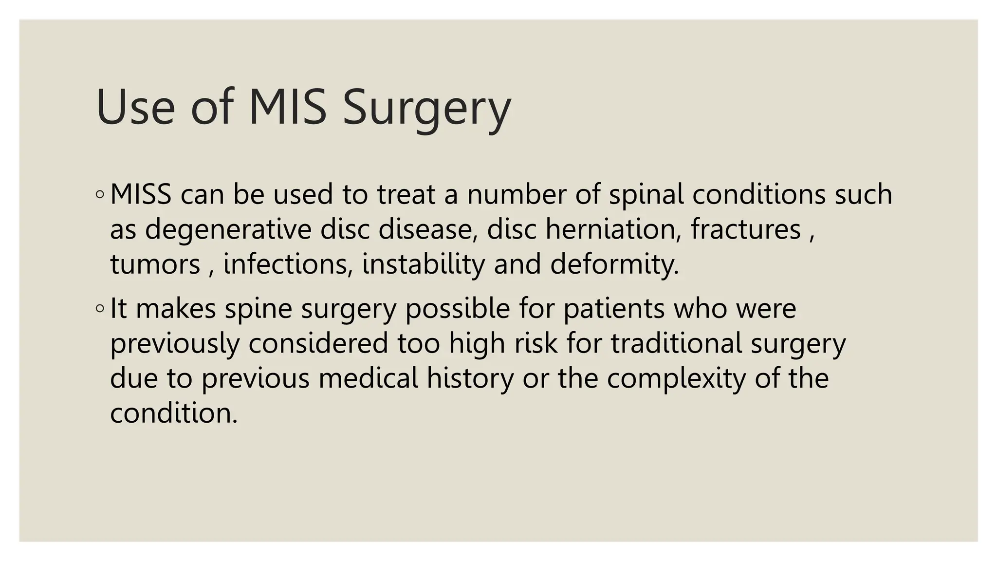 Minimally invasive spine surgery Discussion | PPTX