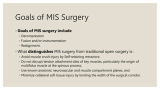 Minimally invasive spine surgery Discussion | PPTX