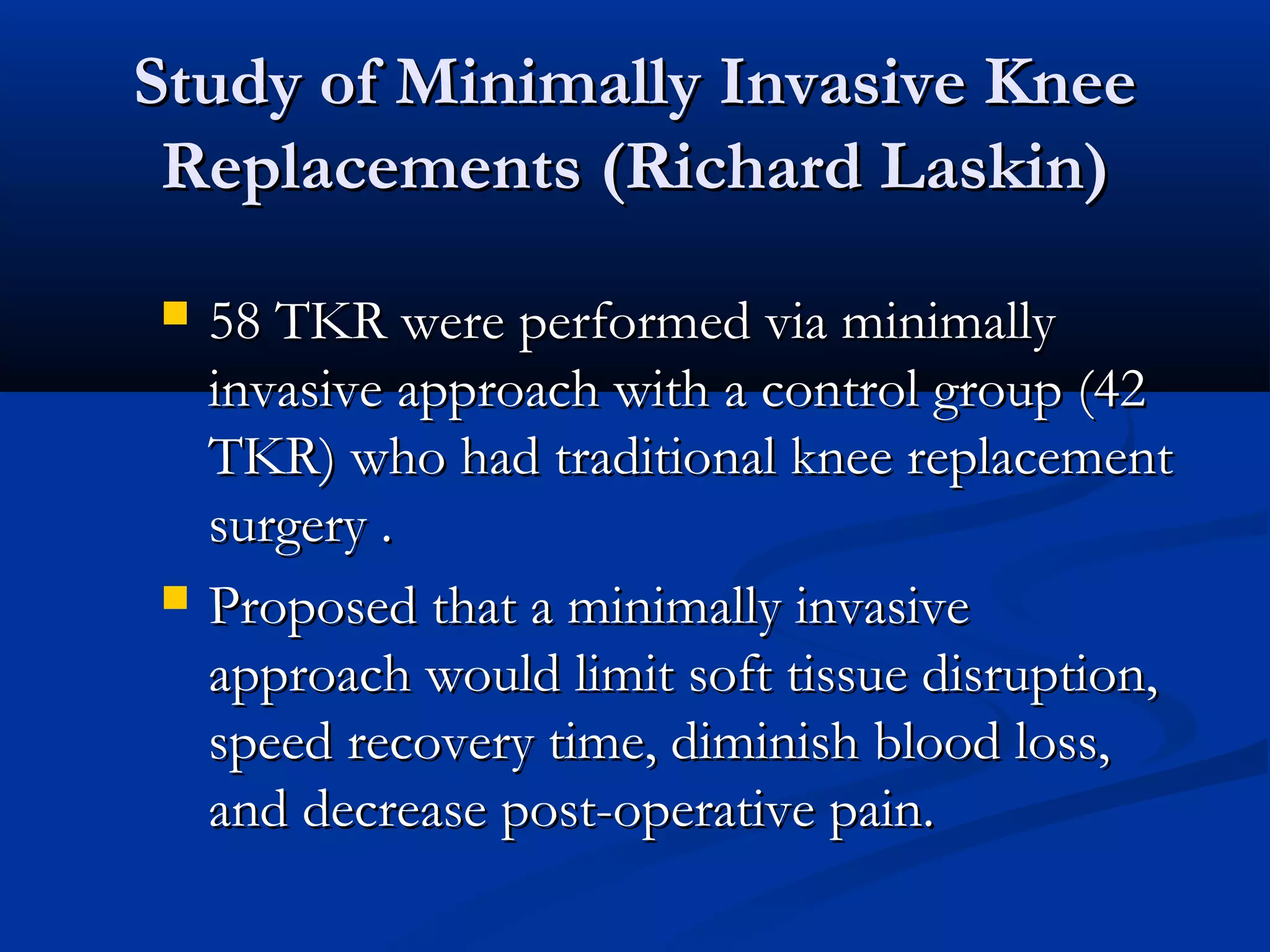 Minimally Invasive Surgery in Orthopaedics. | PPT
