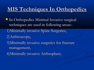 Minimally Invasive Surgery in Orthopaedics. | PPT