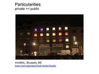 miniMAL & other low-res media facades | PPT