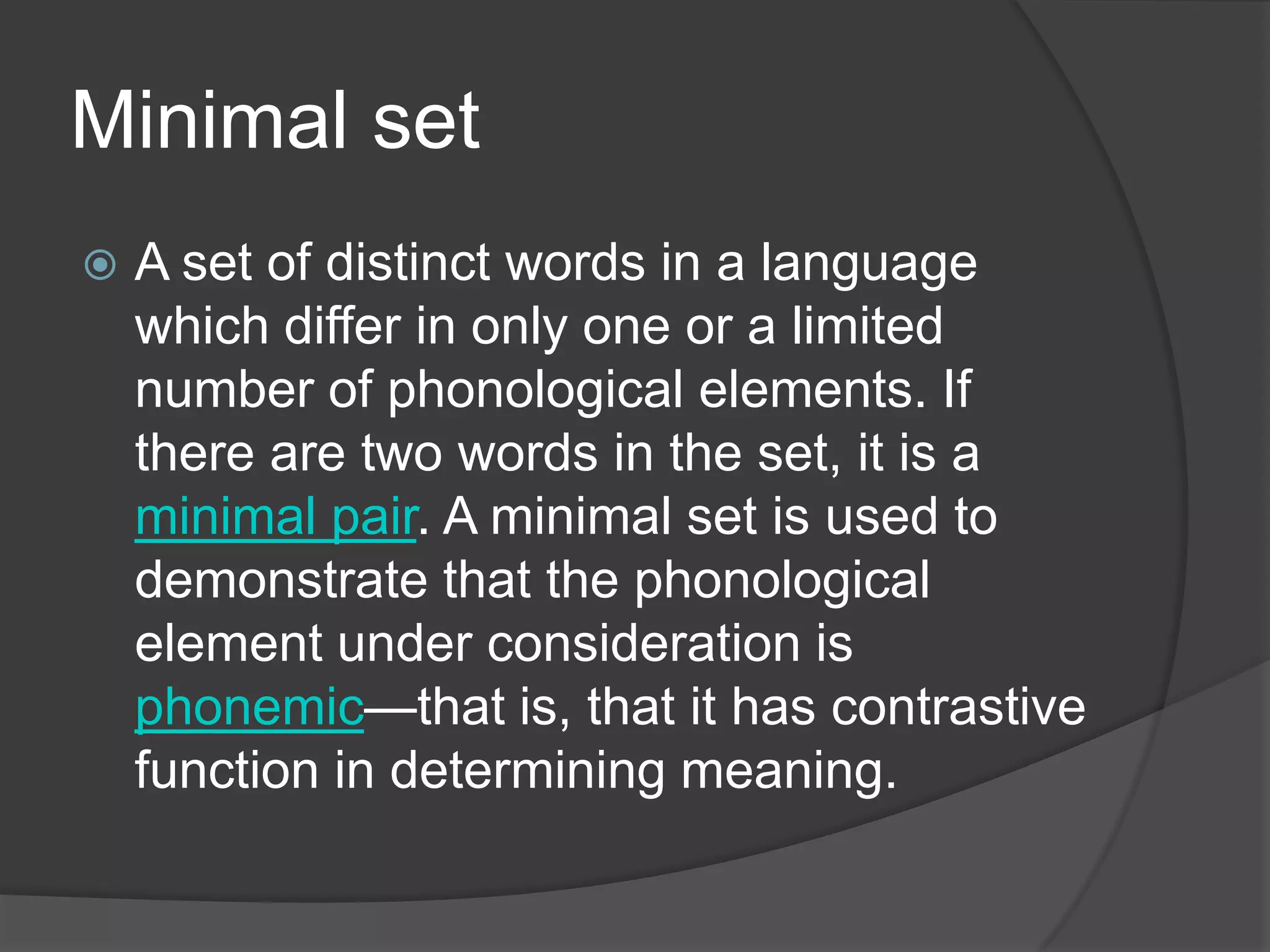 Minimal pairs and minimal sets in Phonology | PPTX