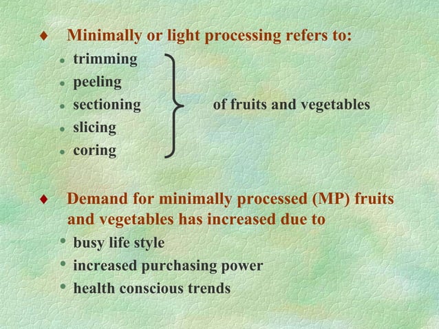Minimal processing | PPT
