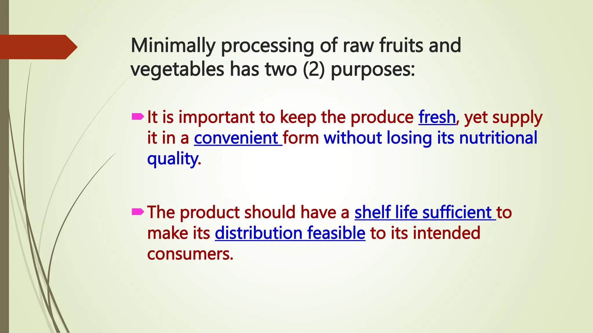 Minimal Processing of Fruits & Vegetables.pptx