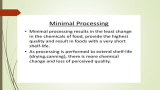 Minimal Processing of Fruits & Vegetables.pptx