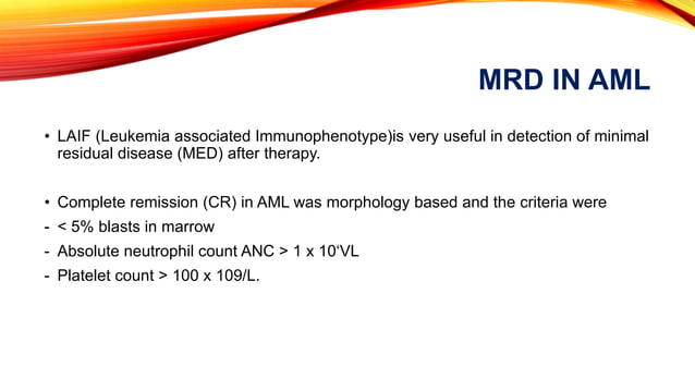 Minimal Residual Disease (MRD) | PPTX | Blood Disorders | Diseases and Conditions