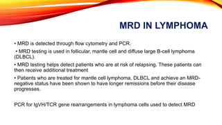 Minimal Residual Disease (MRD) | PPTX