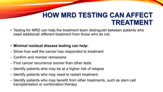 Minimal Residual Disease (MRD) | PPTX