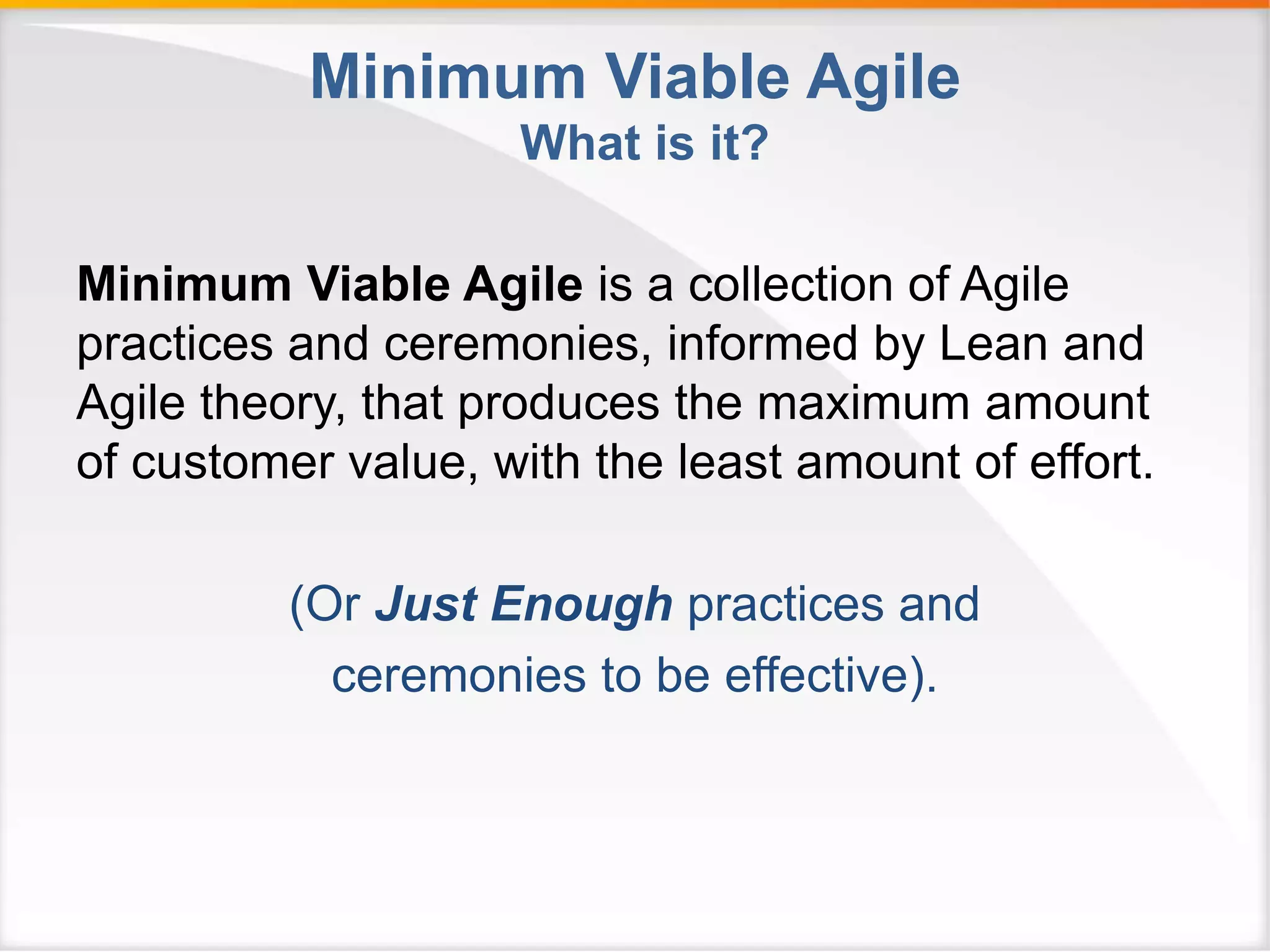 Minimal Viable Agile | PPTX | Computer Software and Applications | Computing