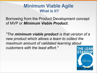 Minimal Viable Agile | PPTX | Computer Software and Applications | Computing