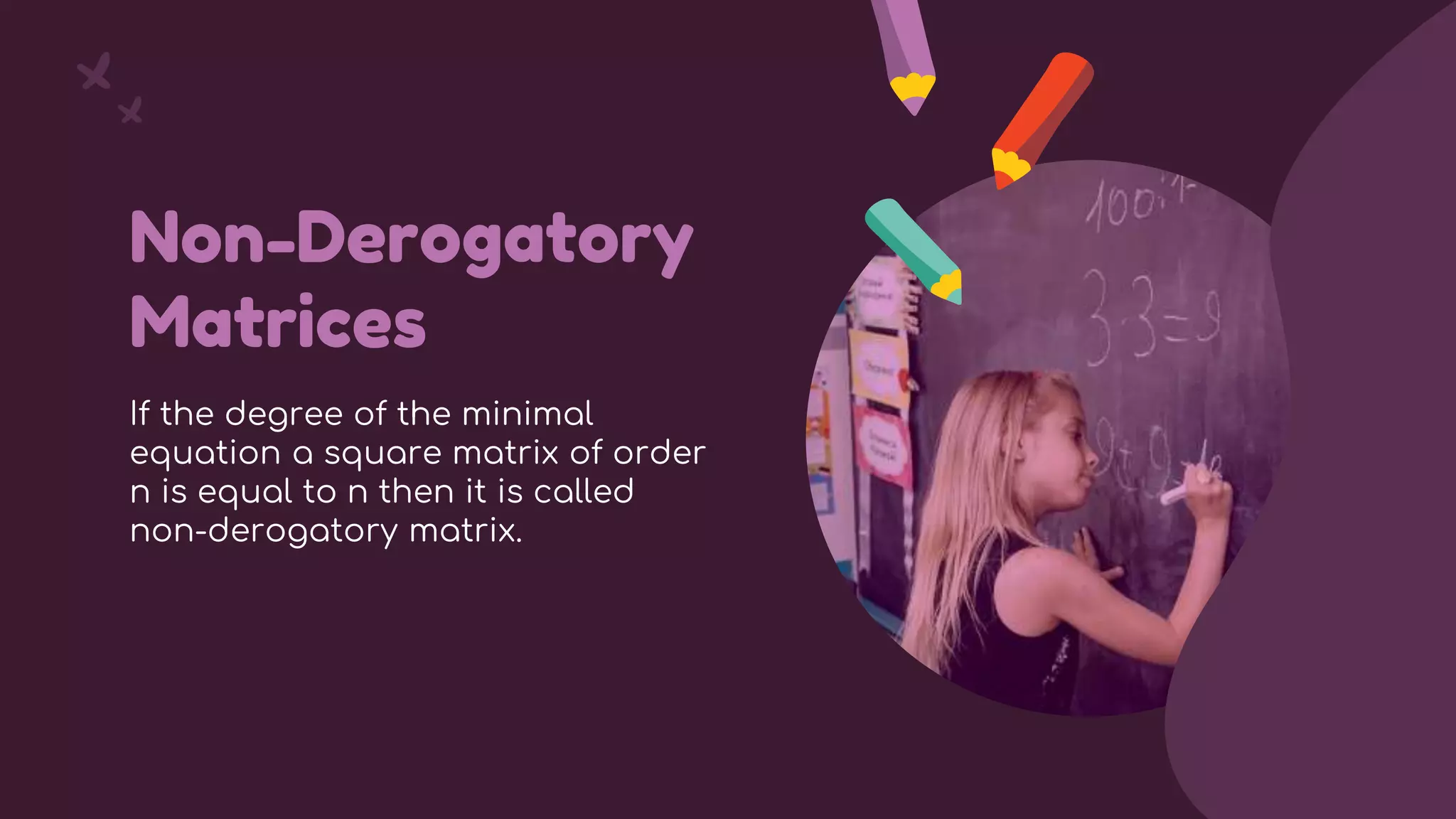 derogatory and non derogatory matrices | PPTX