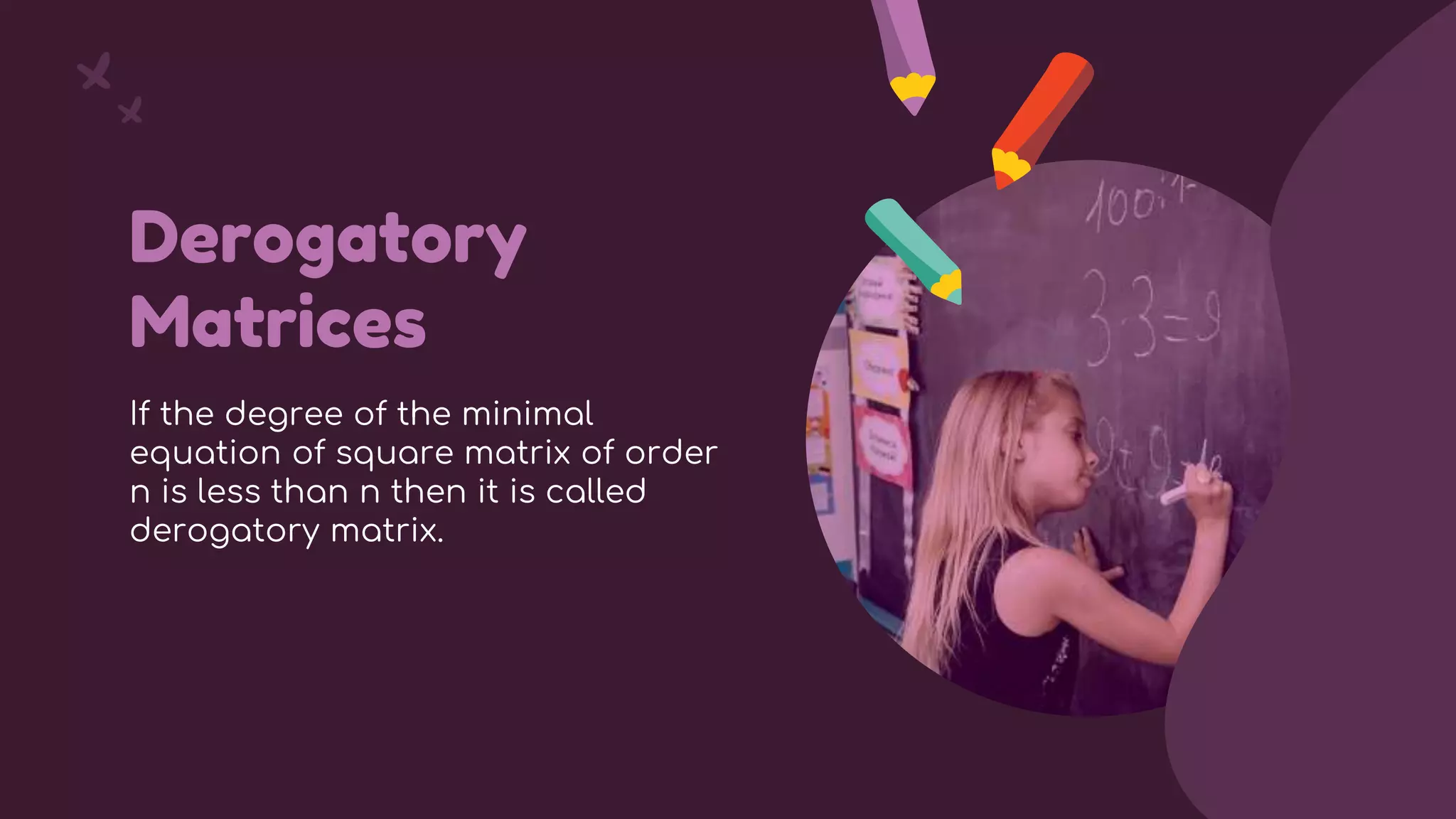 derogatory and non derogatory matrices | PPTX