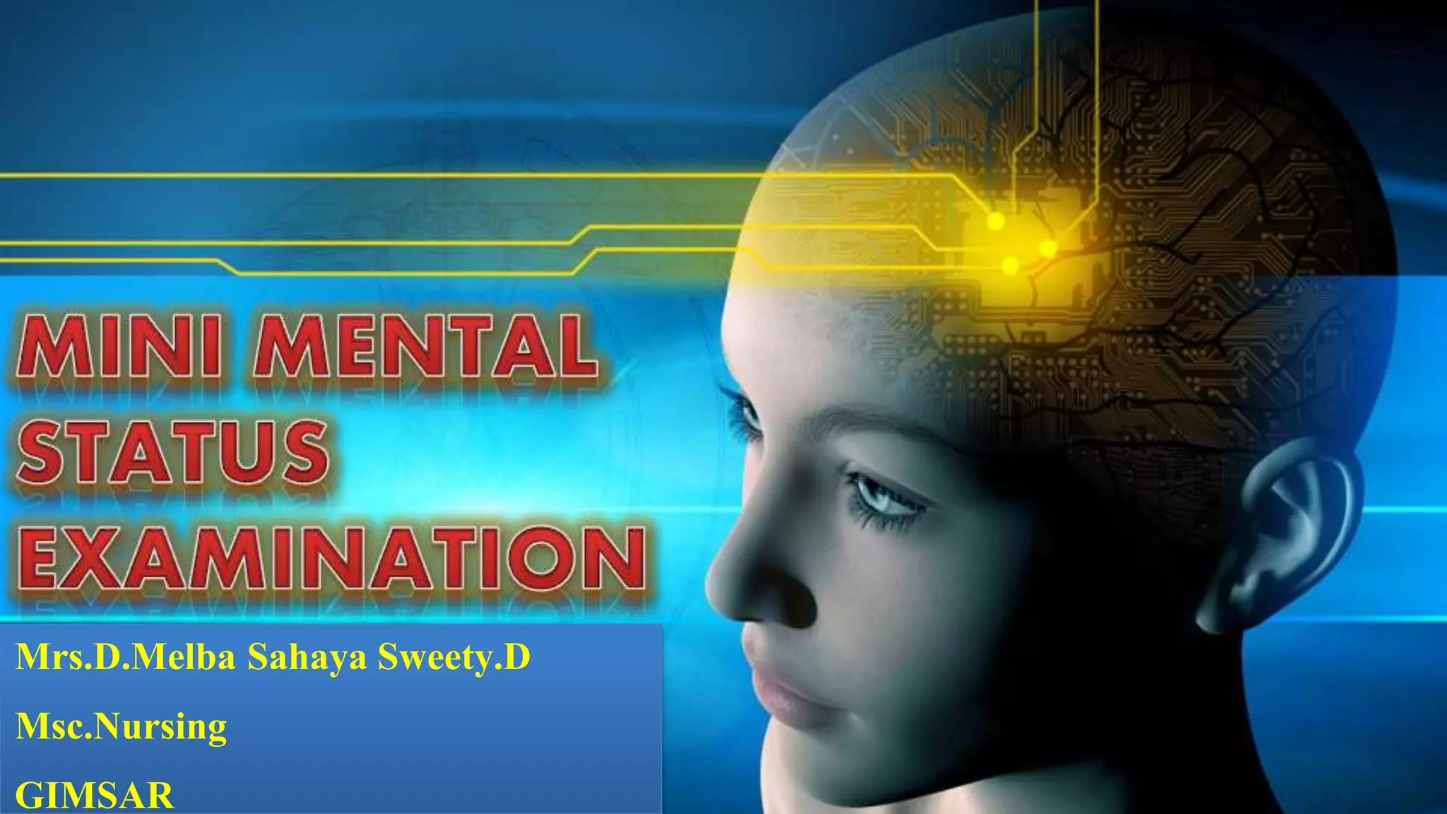 Mini mental status examination | PPTX