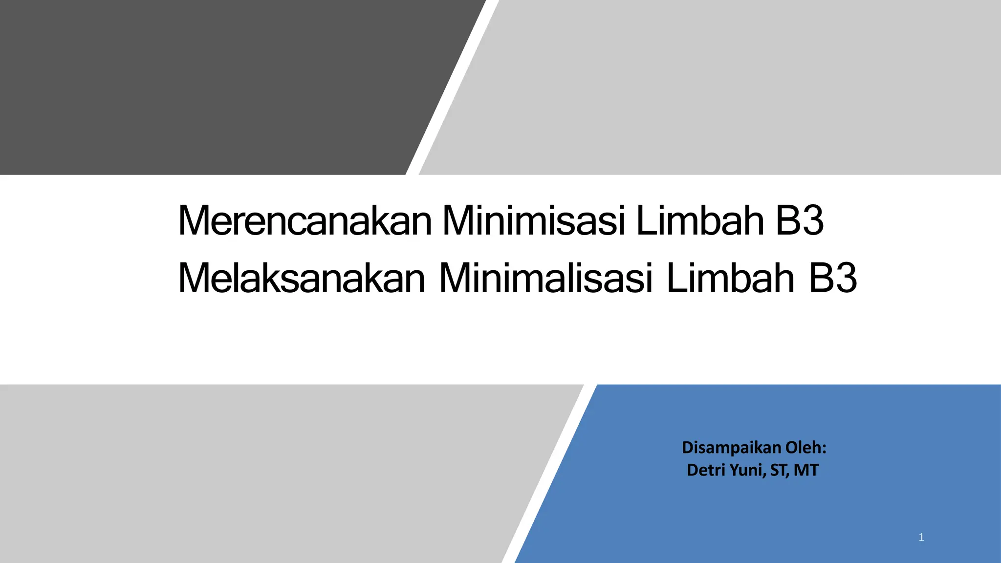 Minimisasi Limbah B3_.pptx