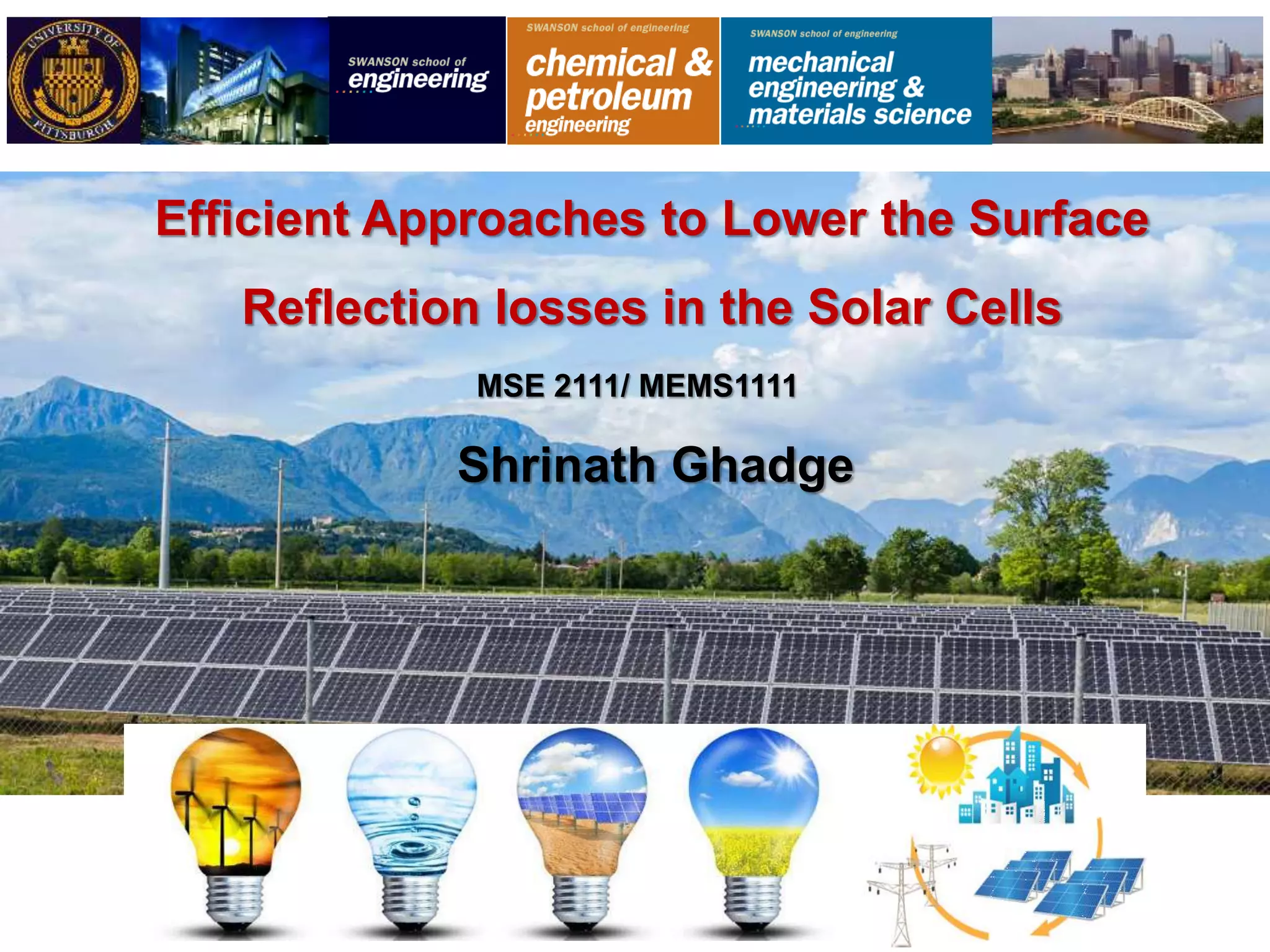 Minimizing Reflection Losses in the Solar Cells | PPTX