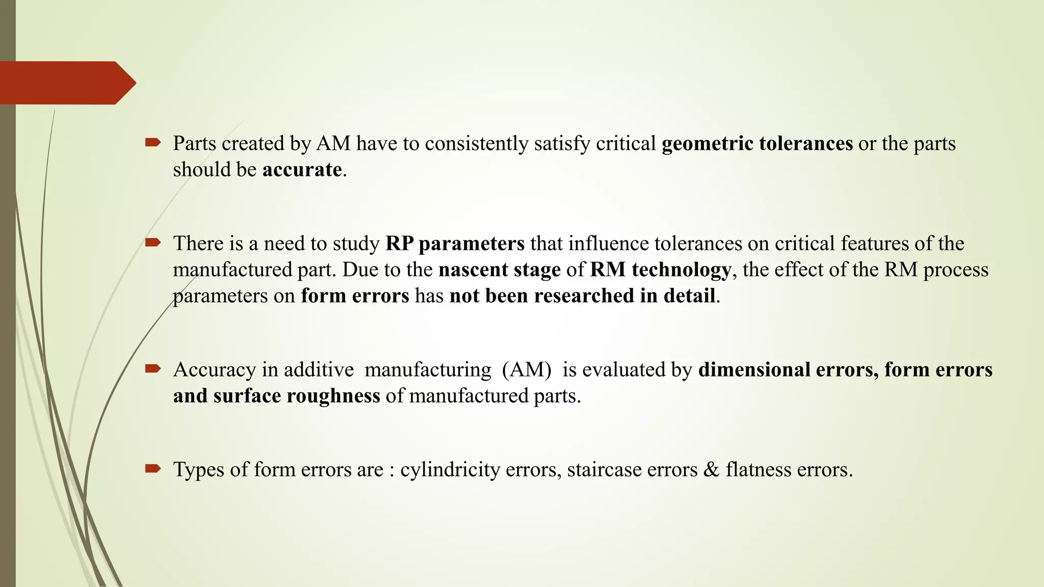 Minimization of form errors in additive manufacturing | PPTX