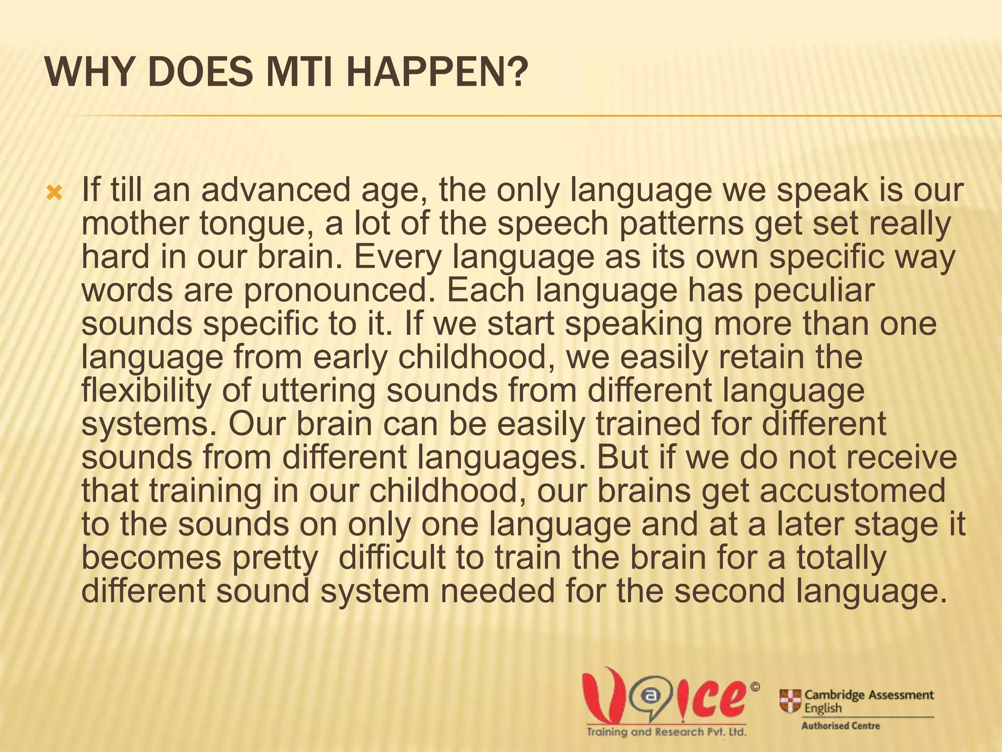 Minimizing mother tongue influence in english speaking | PPTX