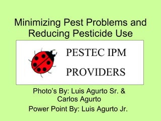 Minimizing Pest Problems And Reducing Pesticide Use | PPT | Agriculture ...