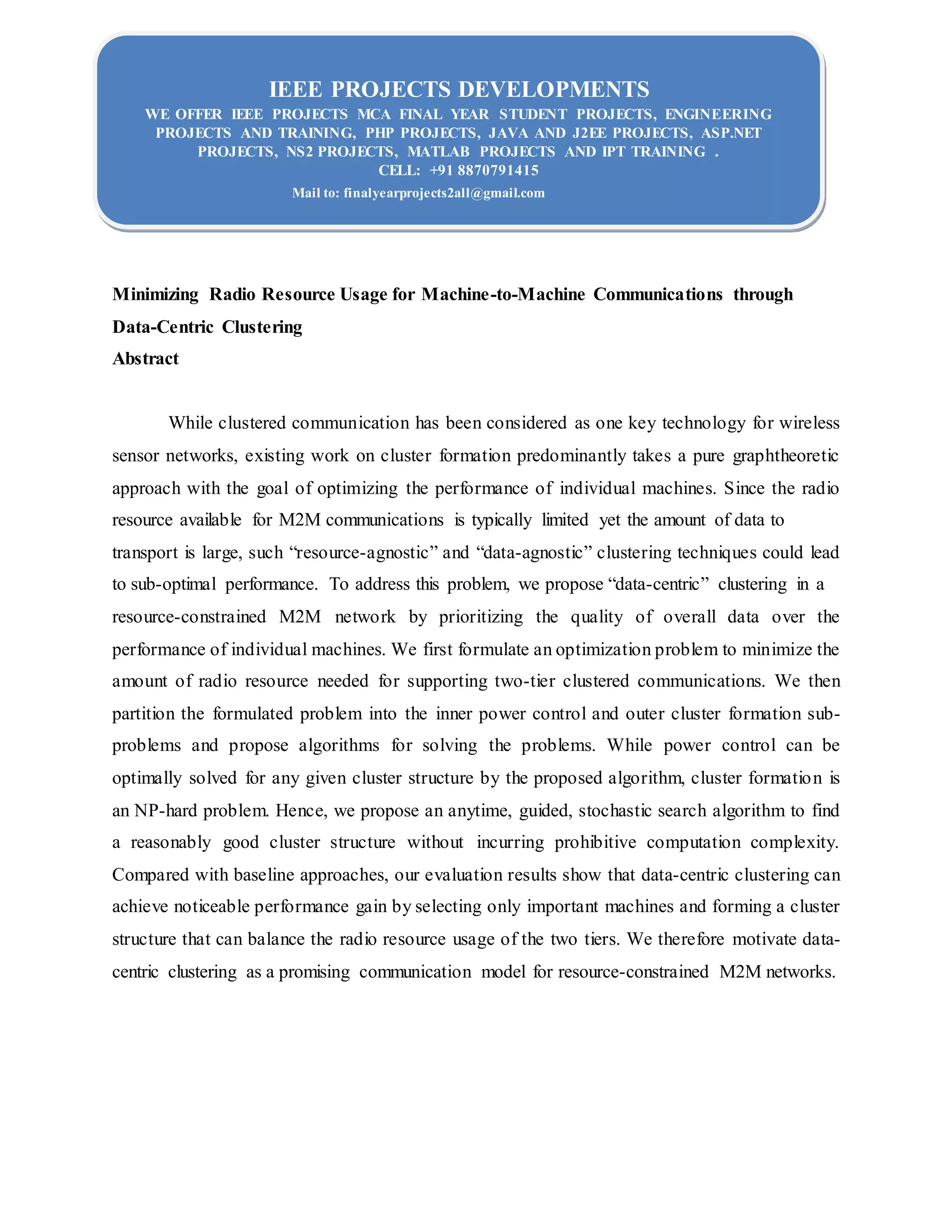 Minimizing radio resource usage for machine to-machine communications through data-centric ...