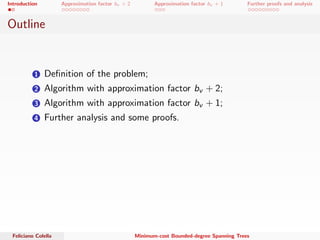 Minimum-Cost Bounded-Degree Spanning Trees | PPT