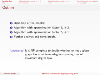 Minimum-Cost Bounded-Degree Spanning Trees | PPT