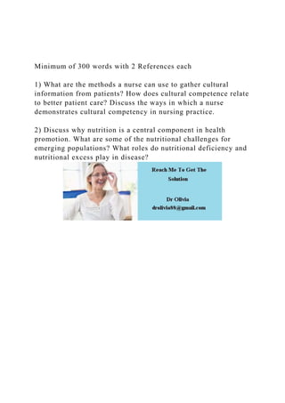Minimum of 300 words with 2 References each1) What are the m.docx